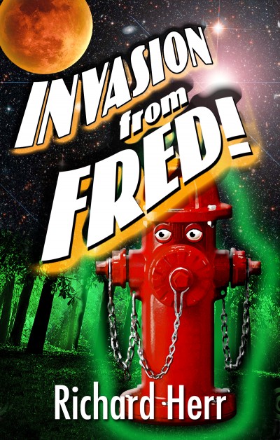 Smashwords – Invasion from Fred – a book by Richard Herr