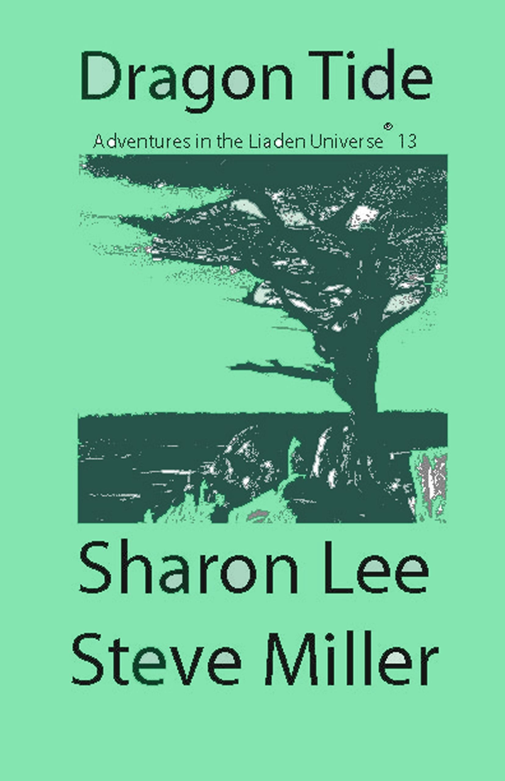 Smashwords – Dragon Tide – a book by Sharon Lee & Steve Miller