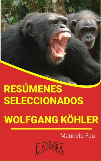 Smashwords – Resúmenes Seleccionados: Wolfgang Köhler – a book by ...