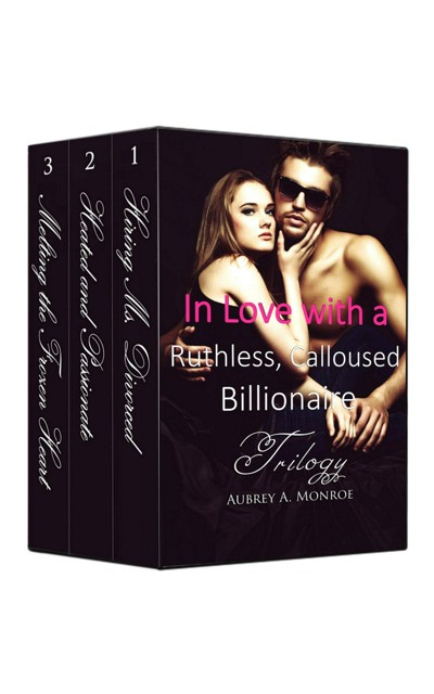 Smashwords – Boxed Set: In Love with a Ruthless, Calloused Billionaire Trilogy – a book by ...