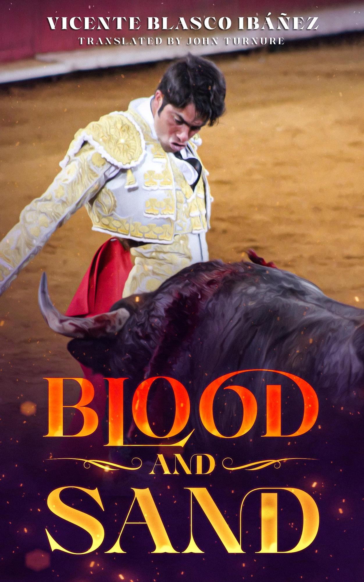 Smashwords – Blood and Sand – a book by Vicente Blasco Ibáñez & John ...