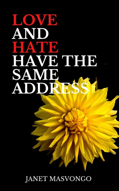 Smashwords – Love And Hate Have The Same Address – a book by Janet Masvongo