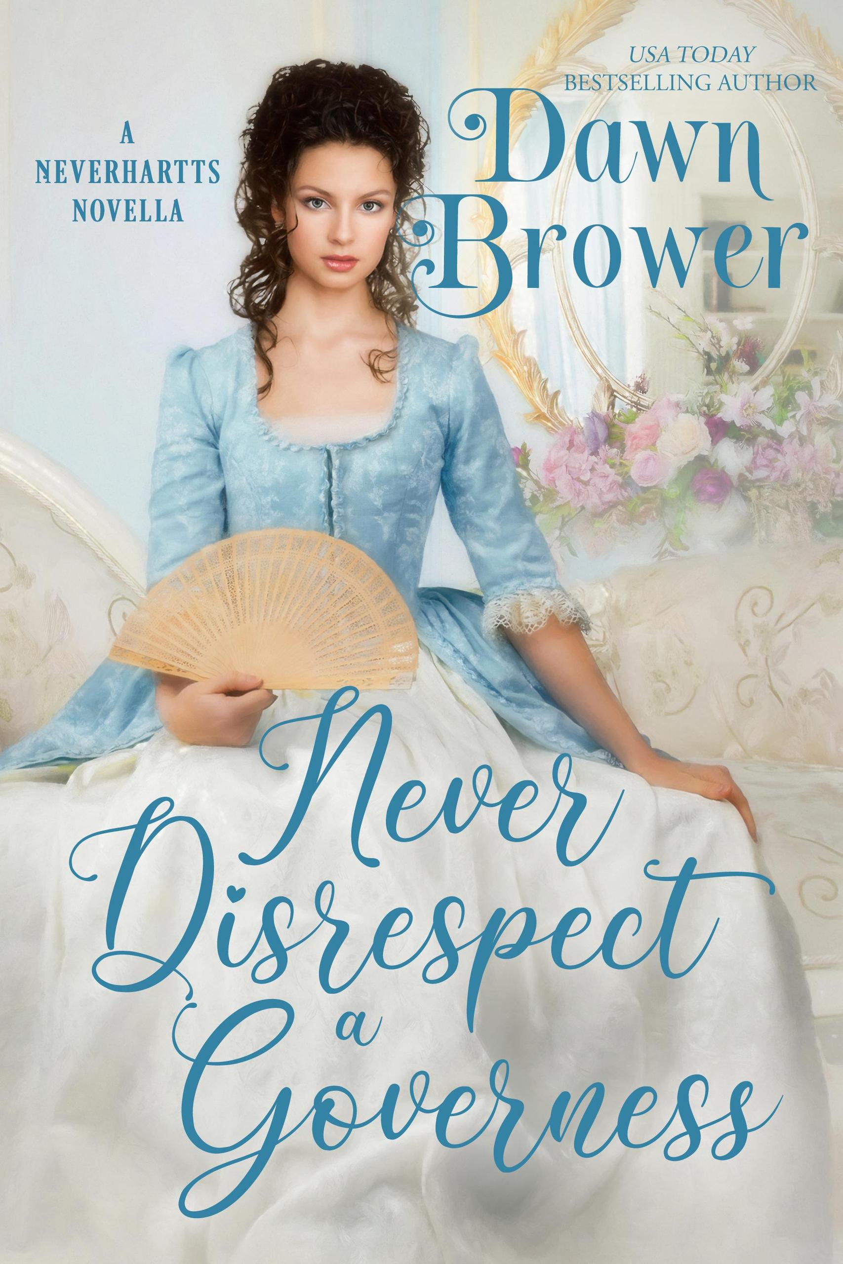 Smashwords – Never Disrespect a Governess – a book by Dawn Brower
