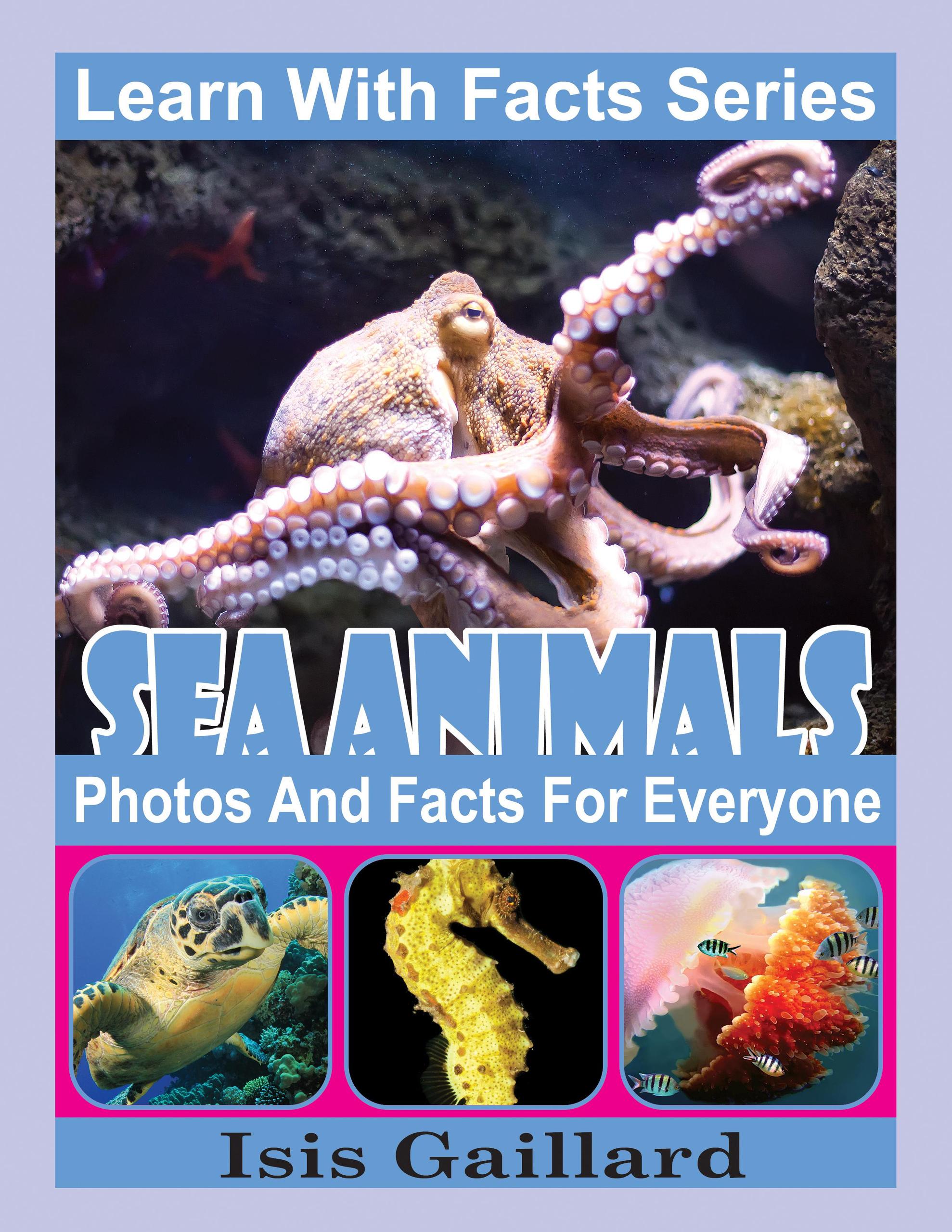 Smashwords – Sea Animals Photos and Facts for Everyone – a book by Isis ...