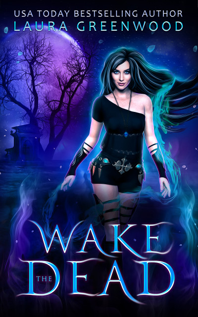 Smashwords – Wake The Dead – a book by Laura Greenwood