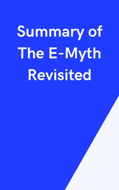 Smashwords – Summary of The E-Myth Revisited – a book by B Mind