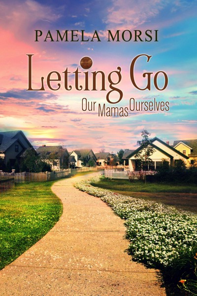 Smashwords – Letting Go – a book by Pamela Morsi