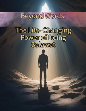 Smashwords – Beyond Words: The Life Changing Power of Doing Salawat