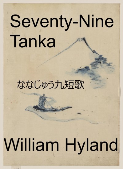 Smashwords – Seventy-Nine Tanka – a book by William C. Hyland