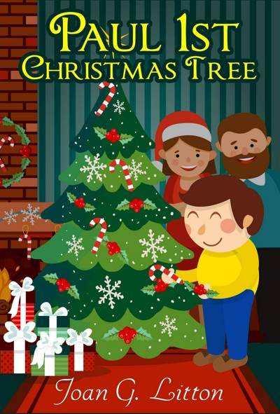 Smashwords – Paul 1St Christmas Tree – a book by Joan G. Litton