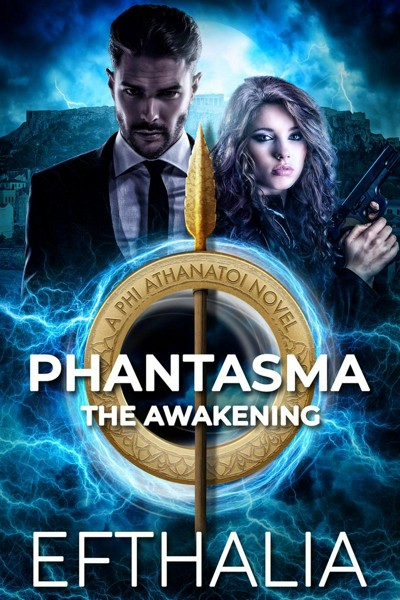 Smashwords – Phantasma: The Awakening – a book by Efthalia
