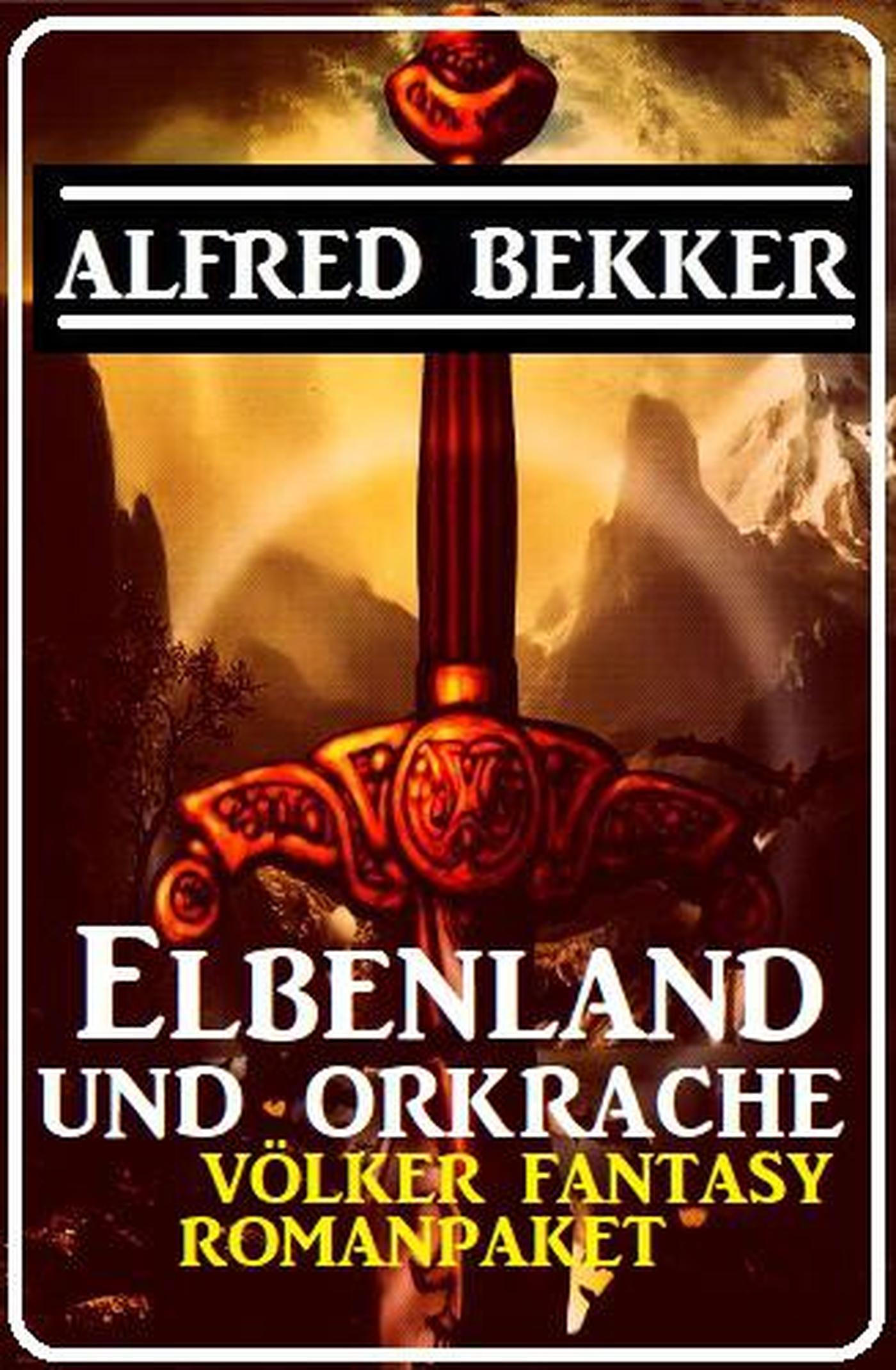 Smashwords – Elbenland und Orkrache: Völker Fantasy Romanpaket Juli ...