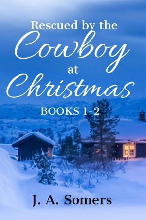Smashwords – Rescued by the Cowboy at Christmas Boxed Set Books 1-2