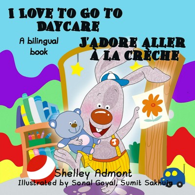 Smashwords – I Love to Go to Daycare J’adore aller à la crèche – a book ...