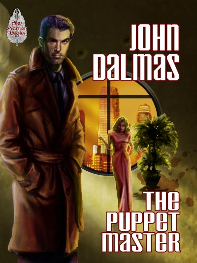 Smashwords – The Puppet Master – a book by John Dalmas