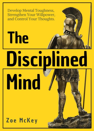 Smashwords – The Disciplined Mind – a book by Zoe McKey