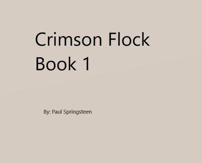 Smashwords – Crimson Flock book 1 – a book by Paul Springsteen