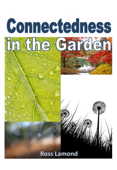 Smashwords – Connectedness in the Garden – a book by Ross Lamond