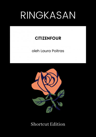 Smashwords – RINGKASAN - Citizenfour Oleh Laura Poitras – a book by ...