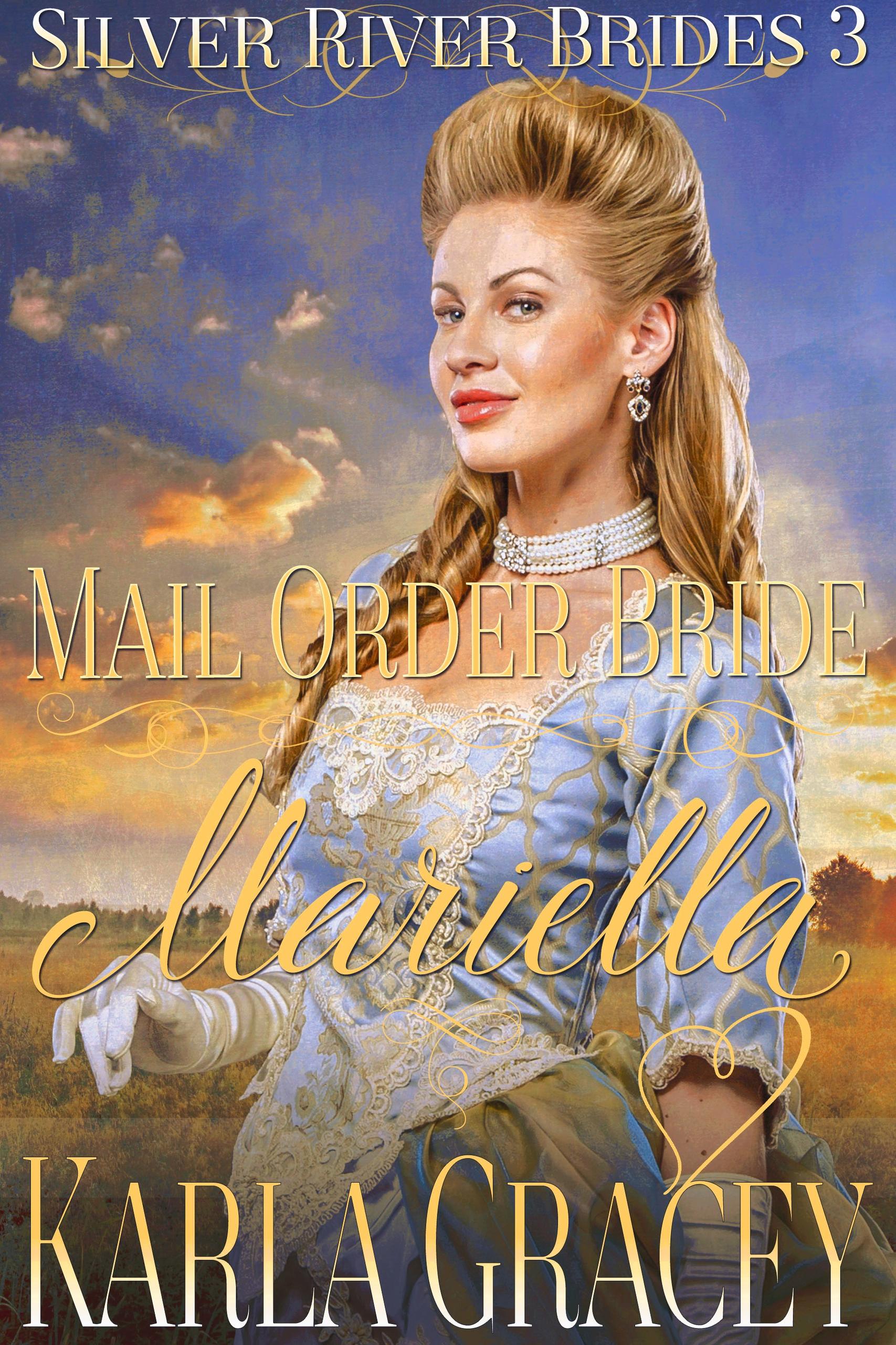 Smashwords – Mail Order Bride Mariella – a book by Karla Gracey