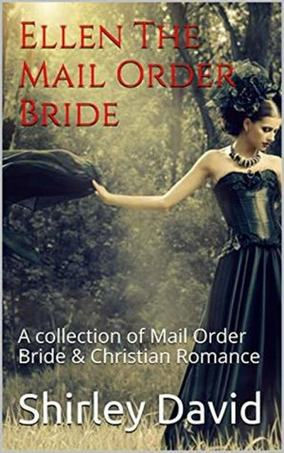 Smashwords – Ellen The Mail Order Bride – a book by Shirley David