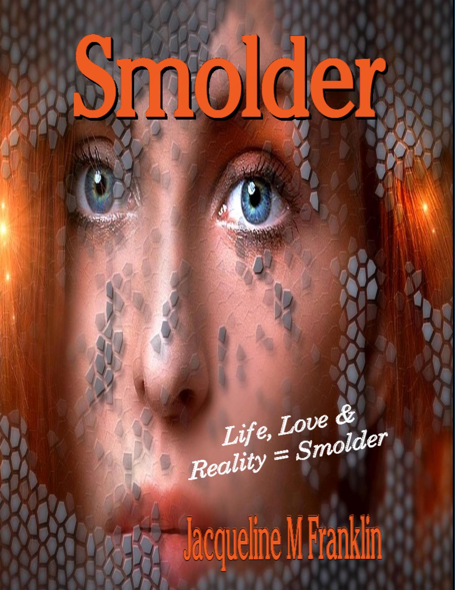 Smashwords – Smolder – a book by Jacqueline M Franklin