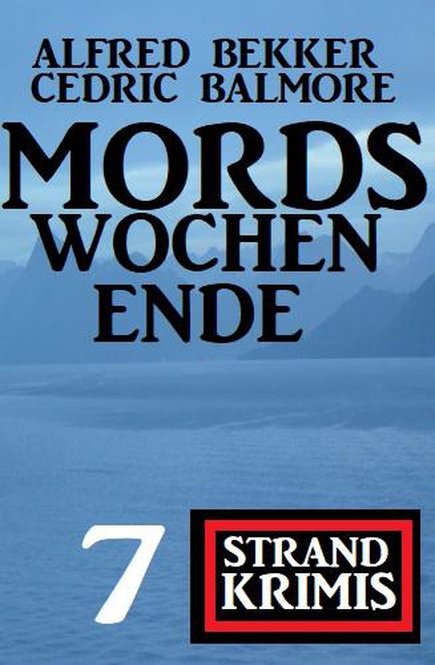 Smashwords – Mordswochenende: 7 Strand Krimis – a book by Alfred Bekker ...