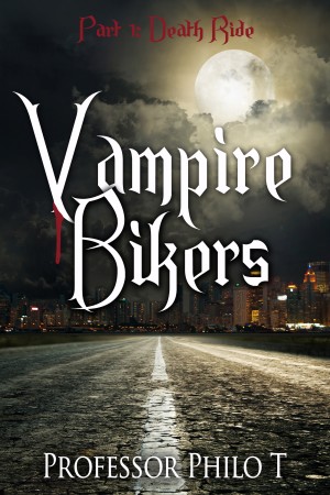 Smashwords – Vampire Bikers Part 1: Death Ride