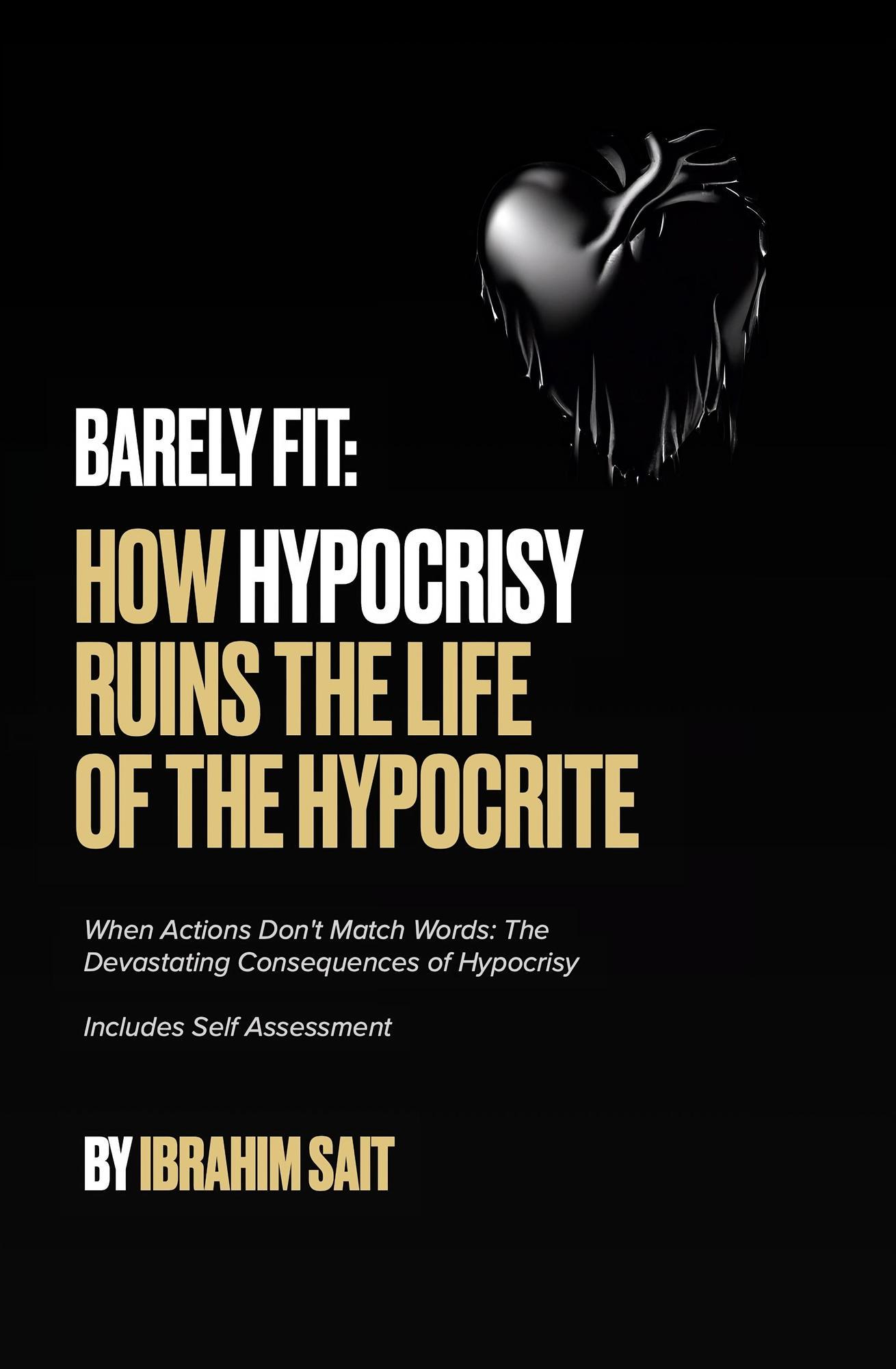 Smashwords – Barely Fit: How Hypocrisy Ruins The Life of The Hypocrite ...