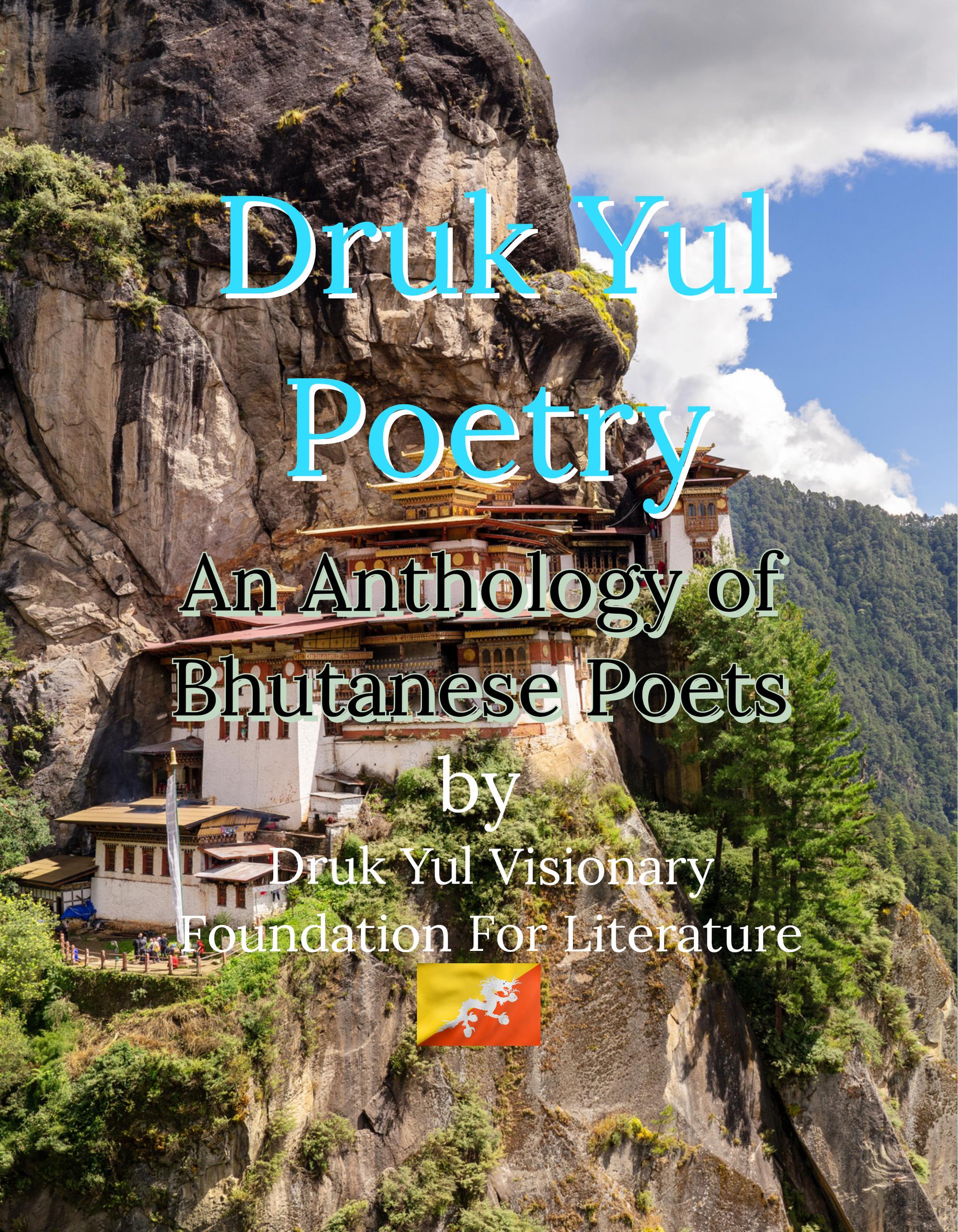 Smashwords – Druk Yul Poetry: An Anthology of Bhutanese Poets – a book ...