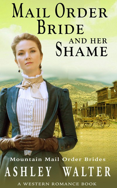 Smashwords – Mail Order Bride and Her Shame (Mountain Mail Order Brides ...
