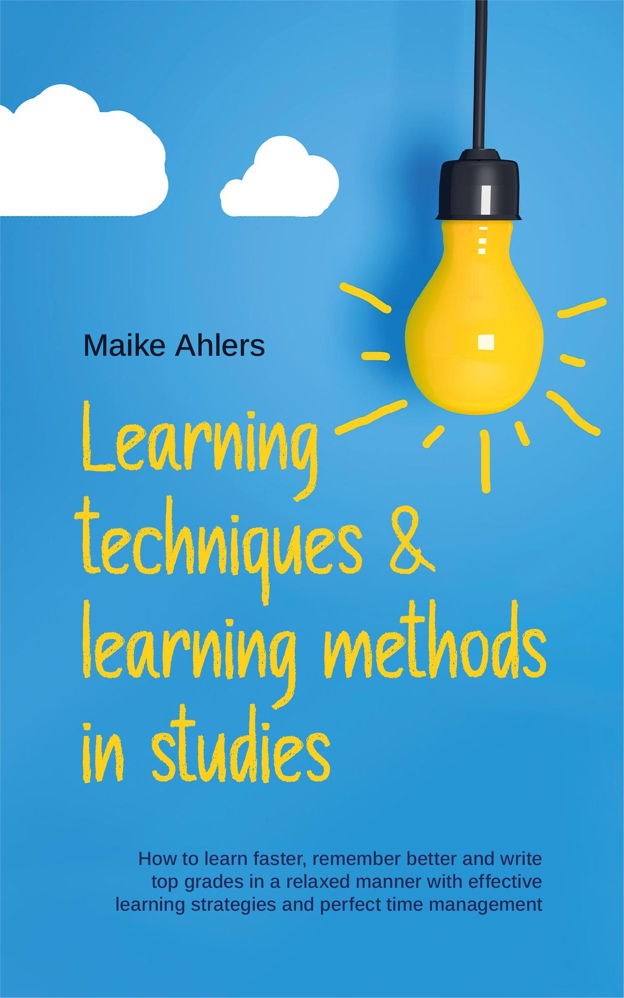 Smashwords – Learning Techniques & Learning Methods in Studies: How to Learn Faster, Remember ...