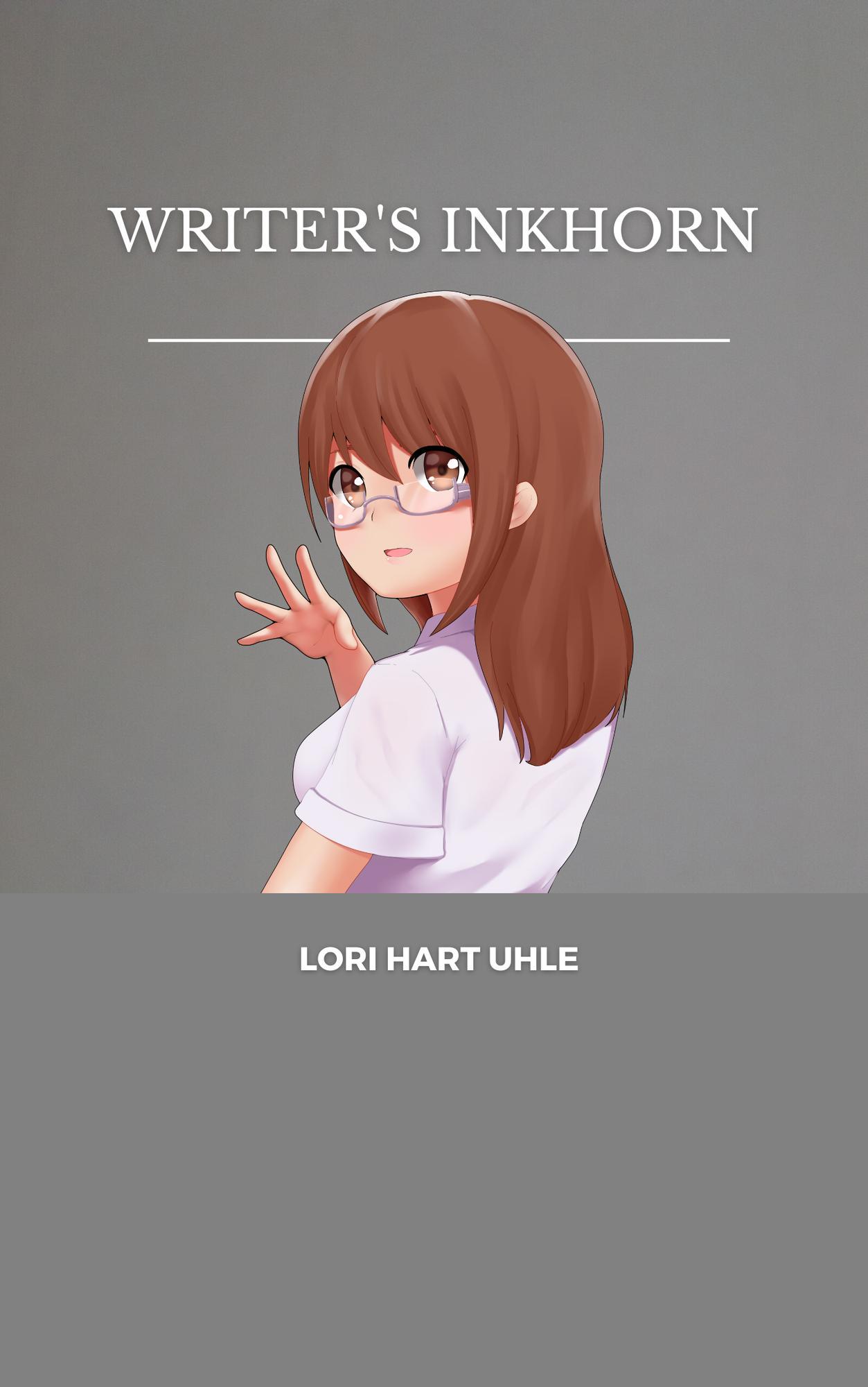 Smashwords – Writer's Inkhorn – a book by Lori Hart Uhle