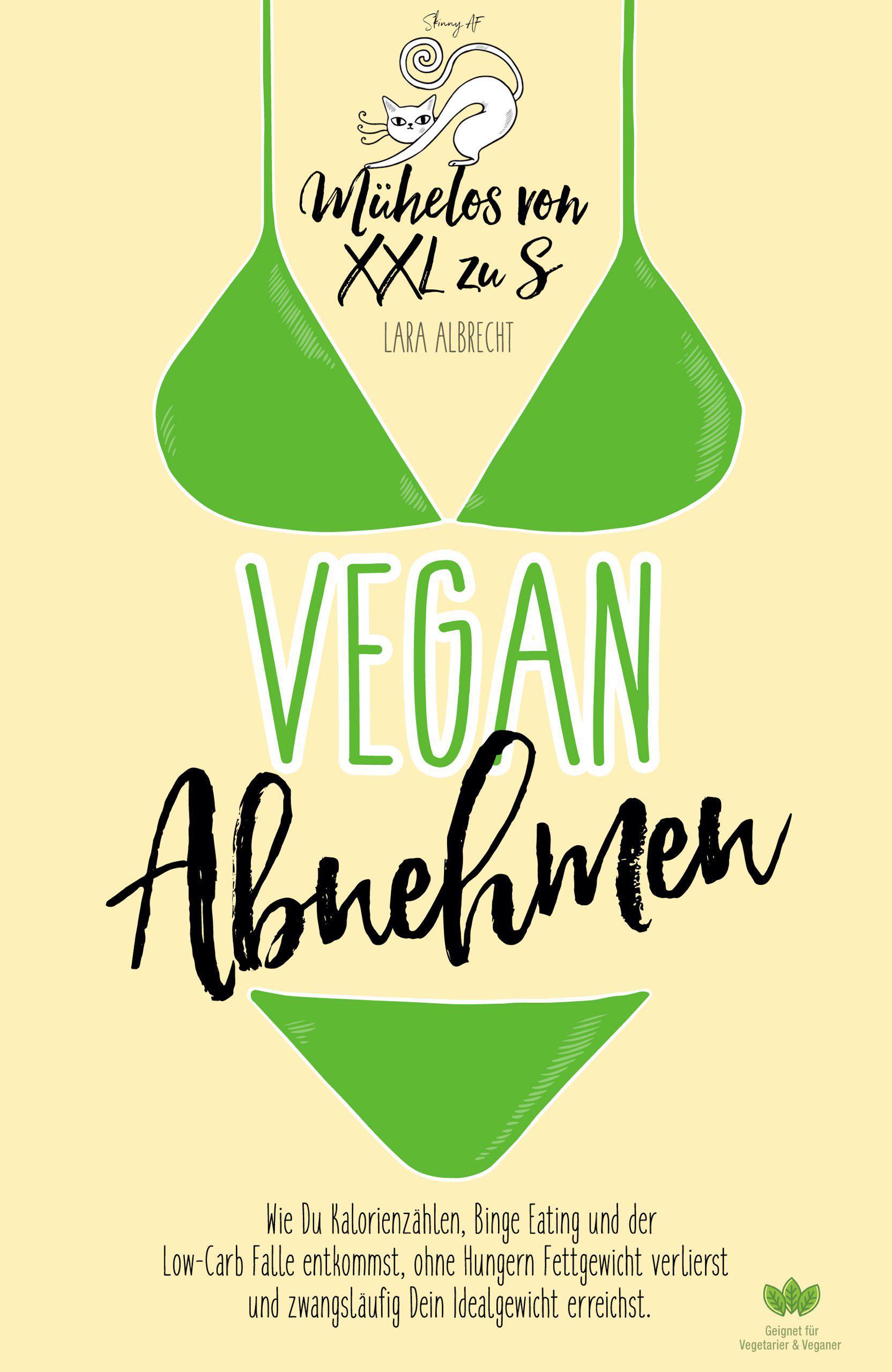 Smashwords – Vegan Abnehmen: Mühelos von XXL zu S – a book by Lara Albrecht