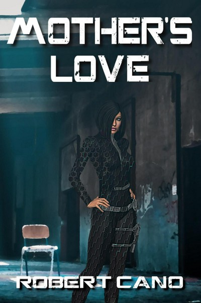 Smashwords – Mother's Love – a book by Robert Cano