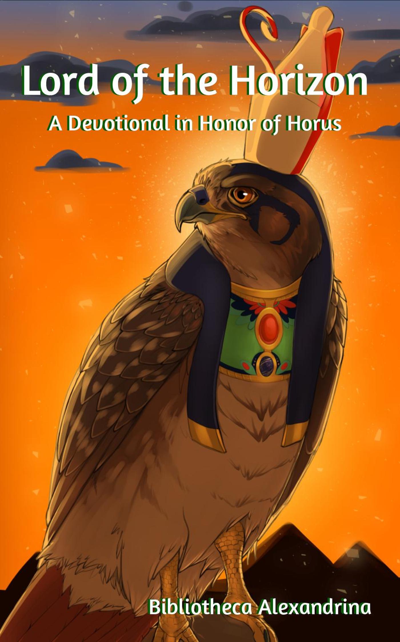 Smashwords – Lord of the Horizon: A Devotional in Honor of Horus – a ...