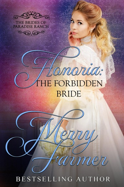 Smashwords – Honoria: The Forbidden Bride – a book by Merry Farmer
