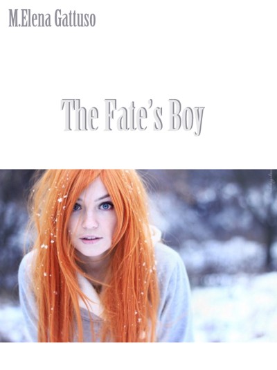 Smashwords – The Fate's Boy – a book by Maria Elena Gattuso