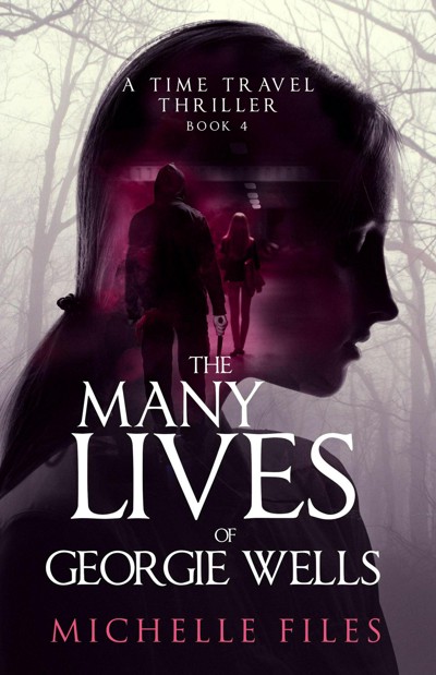 Smashwords – The Many Lives of Georgie Wells – a book by Michelle Files