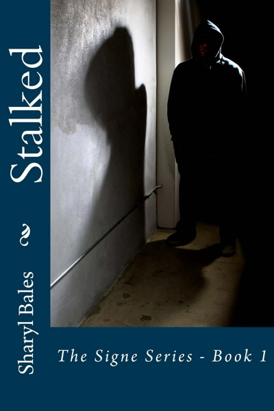 Smashwords – Stalked – a book by Sharyl Bales