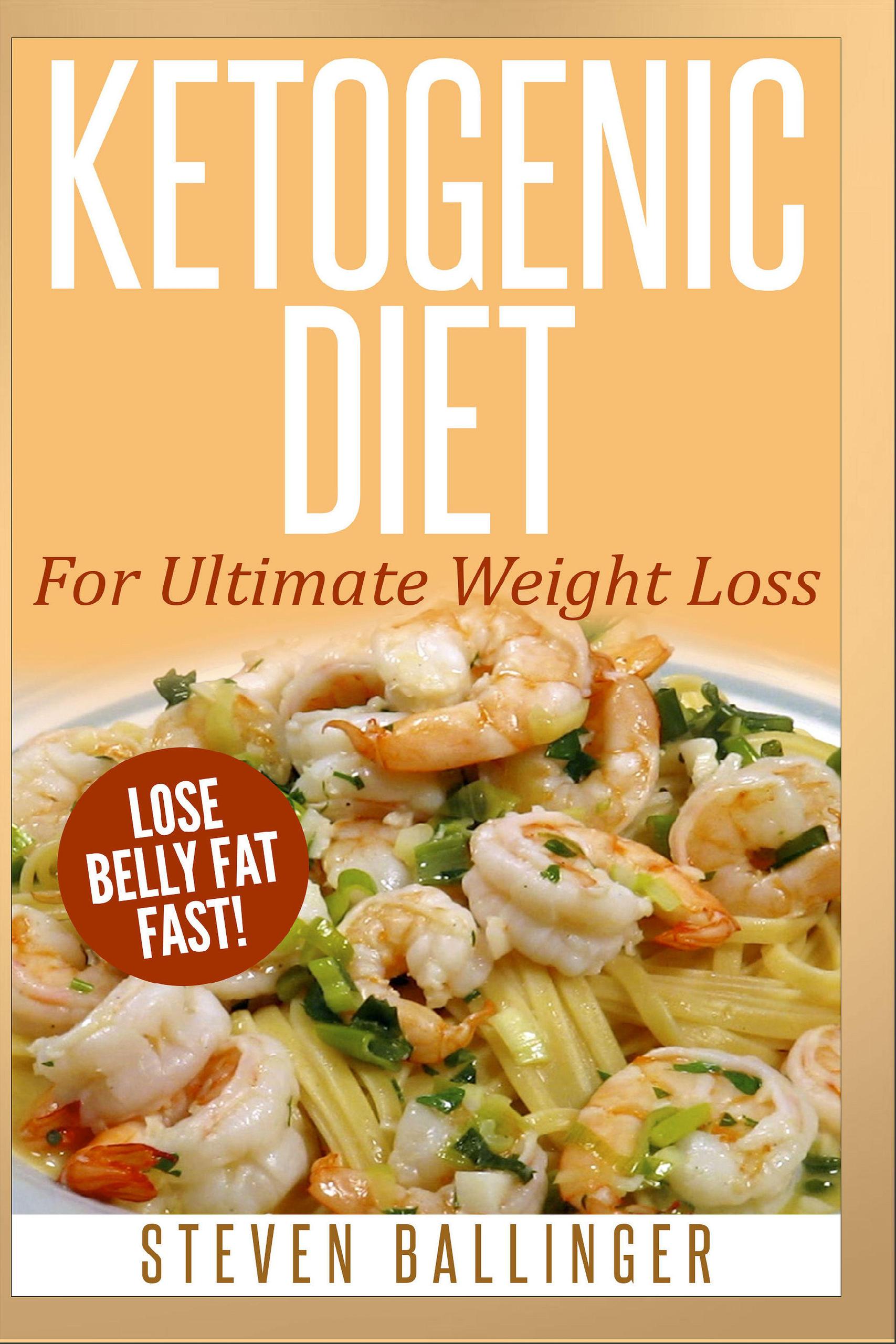 Smashwords – Ketogenic Diet - Ultimate Weight Loss – Lose Belly Fat ...