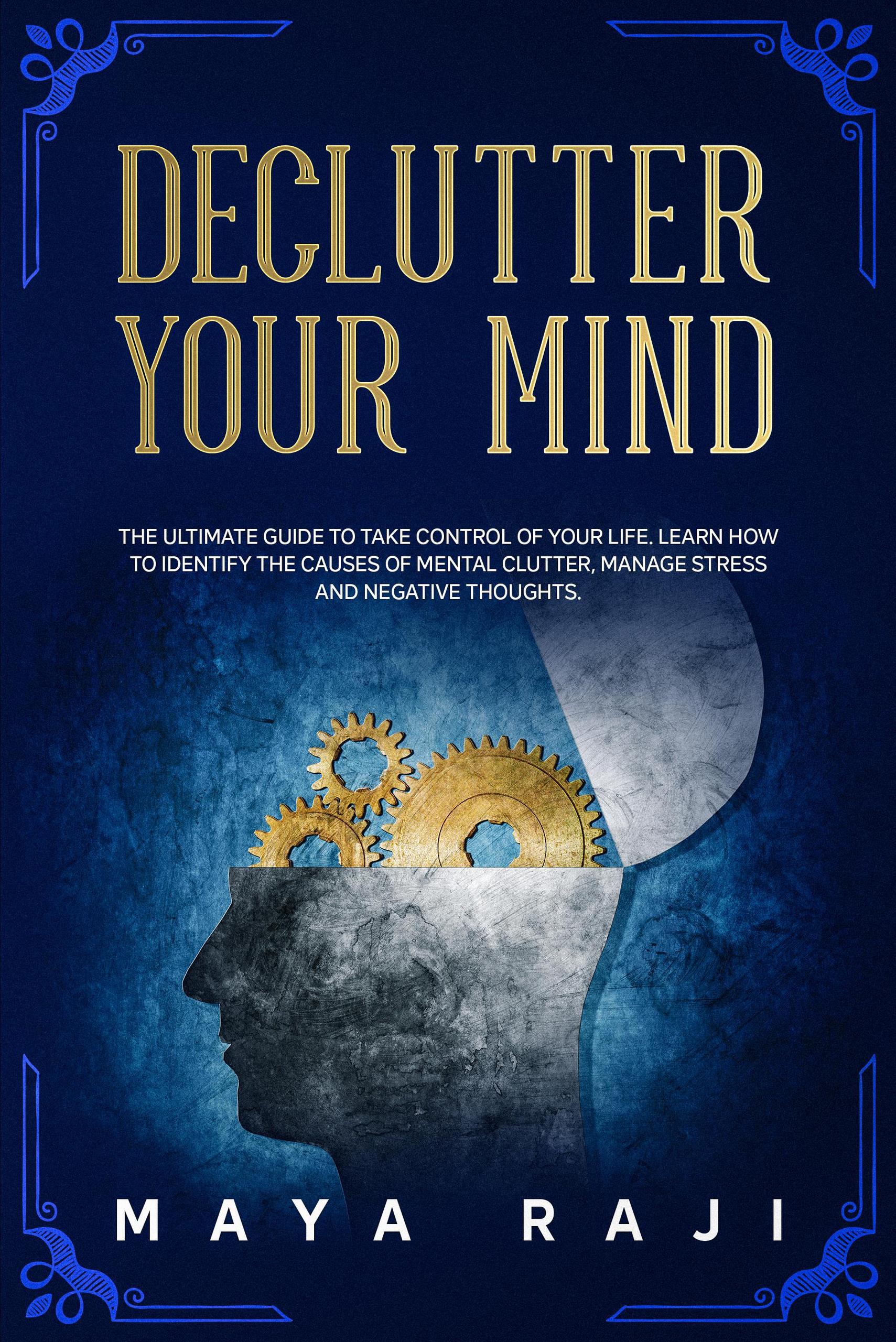 Smashwords – Declutter Your Mind: The Ultimate Guide to Take Control of ...