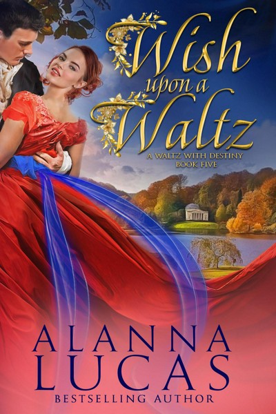 Smashwords – Wish Upon a Waltz – a book by Alanna Lucas