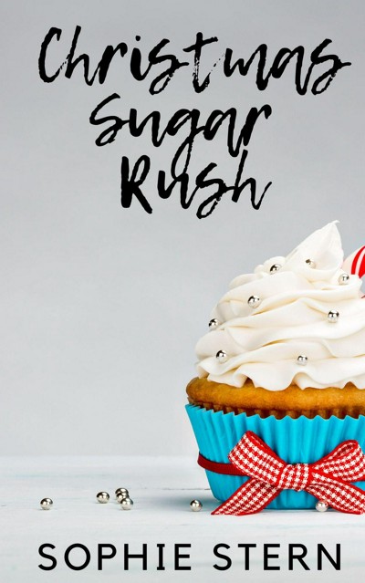 Smashwords – Christmas Sugar Rush – a book by Sophie Stern