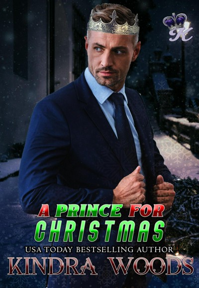 Smashwords – A Prince for Christmas – a book by Kindra Woods