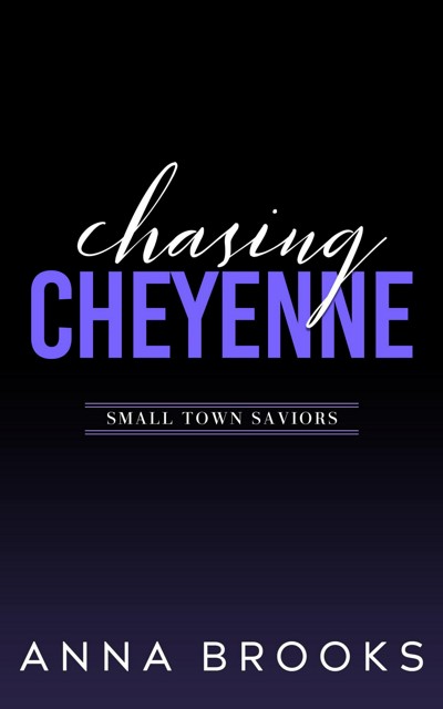 Smashwords – Chasing Cheyenne – a book by Anna Brooks