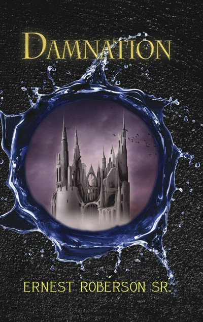 Smashwords – Damnation – a book by Ernest Roberson, Sr