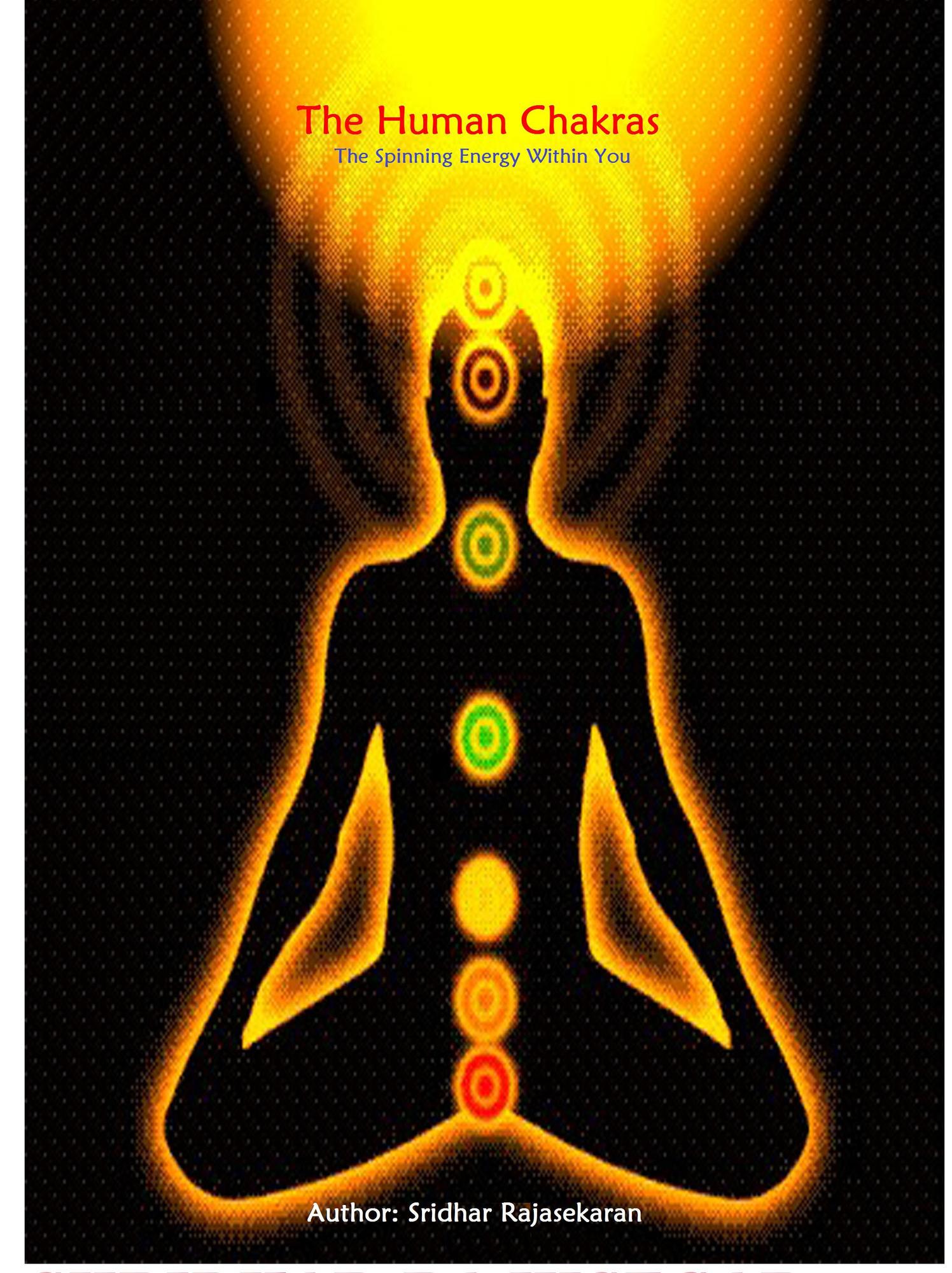 Smashwords – The Human Chakras – a book by SRIDHAR RAJASEKARAN