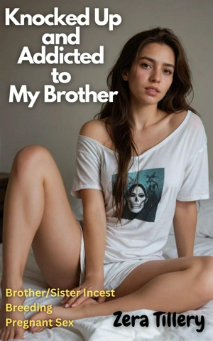 Smashwords – Knocked Up and Addicted to My Brother