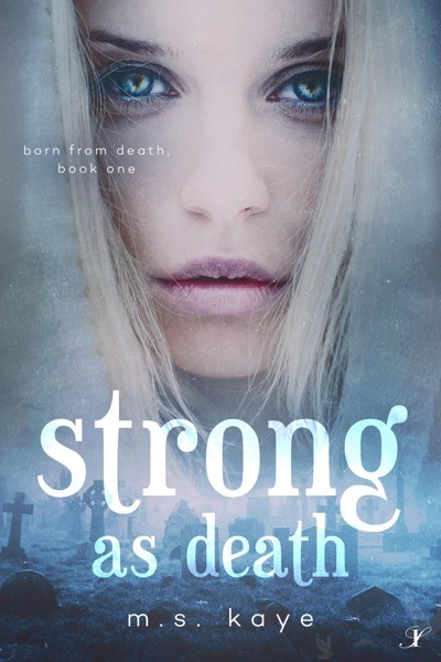 Smashwords – Strong as Death – a book by MS Kaye